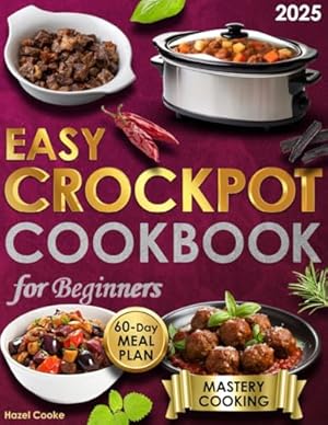 CROCKPOT FAMILY FAVORITES | Step-by-Step Slow Cooker Recipes for ...