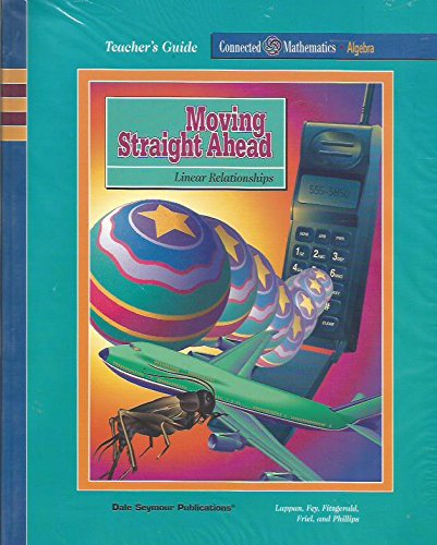Moving Straight Ahead : Linear Relationships Teacher's Edition: Fey ...
