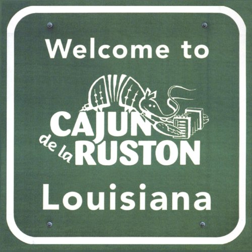 Amazon.com: Welcome to Louisiana : Cajun De La Ruston: Digital Music