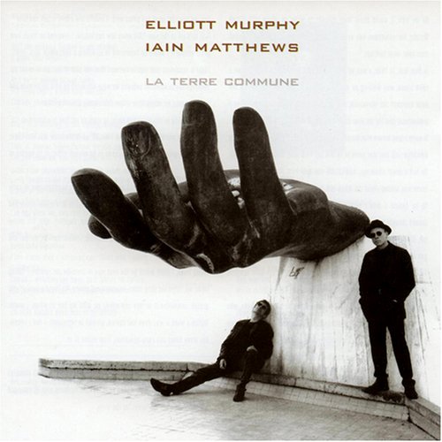 La Terre Commune: Murphy, Elliott & Iain Matthews: Amazon.fr: CD et ...