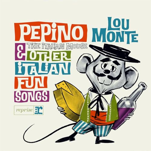 Amazon.com: Pepino, The Italian Mouse & Other Italian Fun Songs : Lou ...