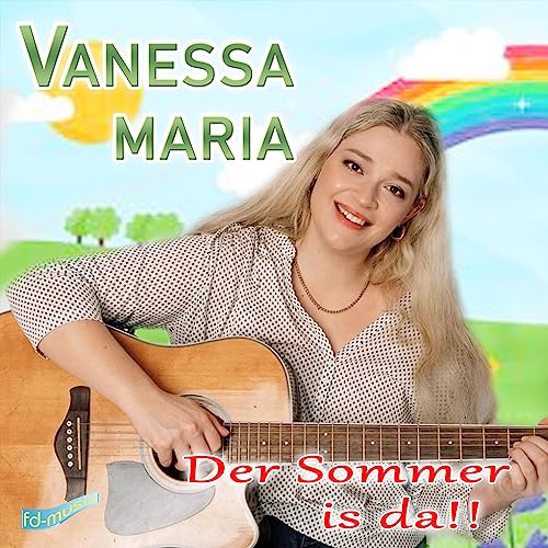 Spiele Der Sommer is da!! von Vanessa Maria auf Amazon Music ab
