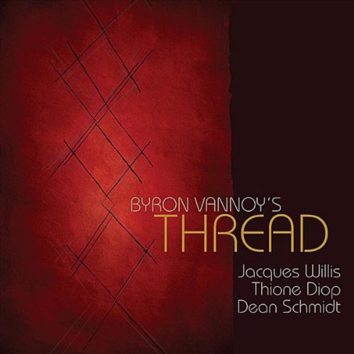 Amazon.com: Byron Vannoy's Thread : Byron Vannoy: Digital Music