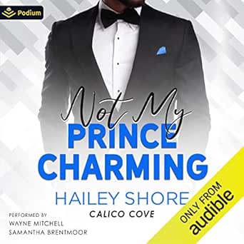 Amazon.com: Not My Prince Charming: A Calico Cove Standalone (Audible ...