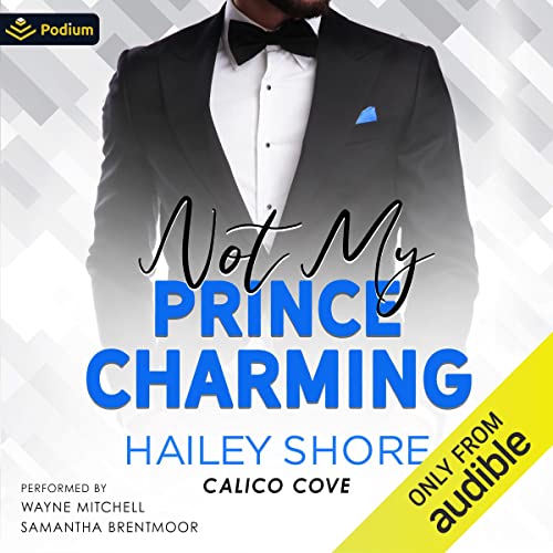 Amazon.com: Not My Prince Charming: A Calico Cove Standalone (Audible ...