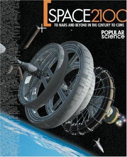 Amazon | Popular Science: Space 2100 | Editors of Popular Science ...