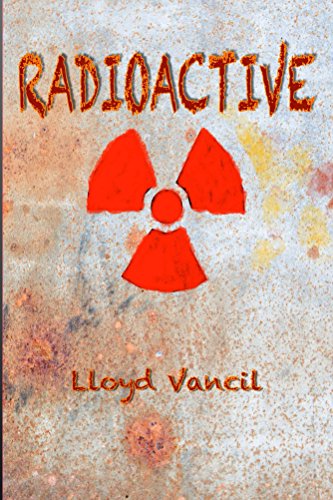 Book review of Radioactive - Readers' Favorite: Book Reviews and Award ...