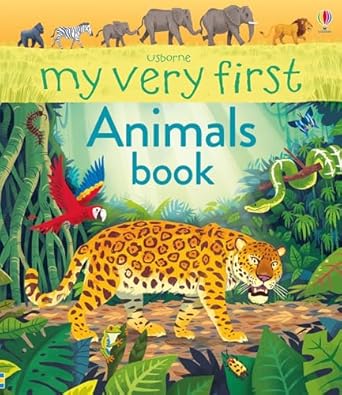 My Very First Animals Book: Alice James: 9781474922630: Amazon.com: Books