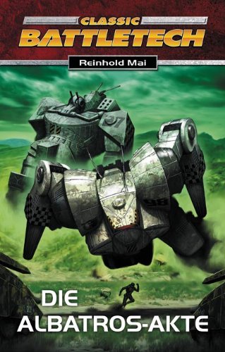 Amazon.com: Die Albatros-Akte. Battletech: 9783890645261: Reinhold H ...