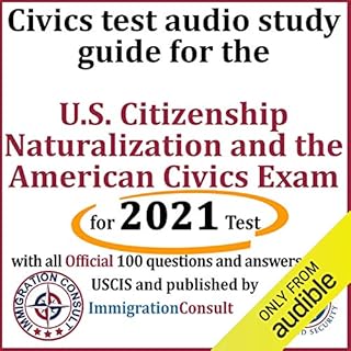 Study Guide for the U.S. Citizenship and Naturalization Test: 100 ...