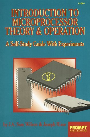 Introduction to Microprocessor Theory and Operation : Wilson, J. A., Risse, Joseph A.: Amazon.in ...