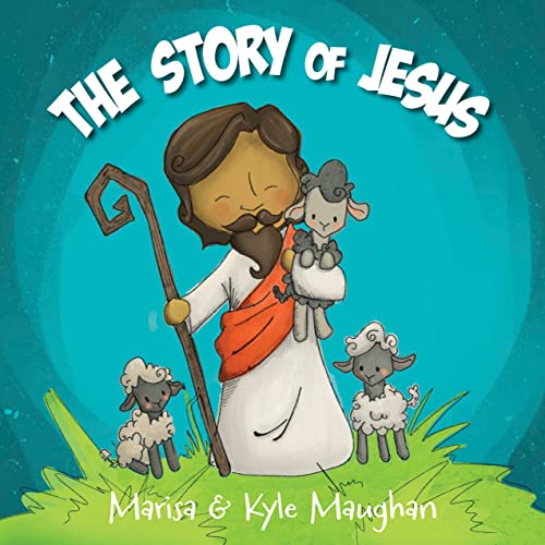 The Story of Jesus: A Bible Tale for Toddlers-Christmas Easter books ...