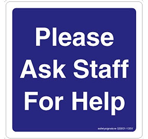 Please Ask Staff for Help, (GS801-105V-05), Material: 3M Self Adhesive ...