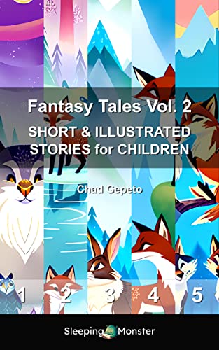 Fantasy Tales Vol. 2: SHORT & ILLUSTRATED STORIES for CHILDREN eBook ...