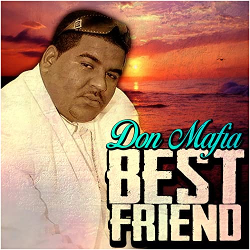Écouter Best Friend - Single par Don Mafia sur Amazon Music Unlimited