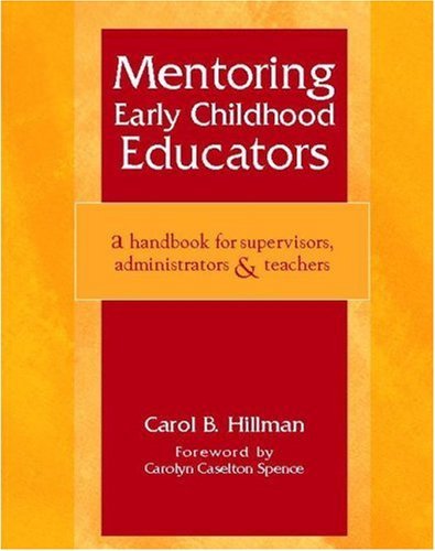 Mentoring Early Childhood Educators: A Handbook for Supervisors ...