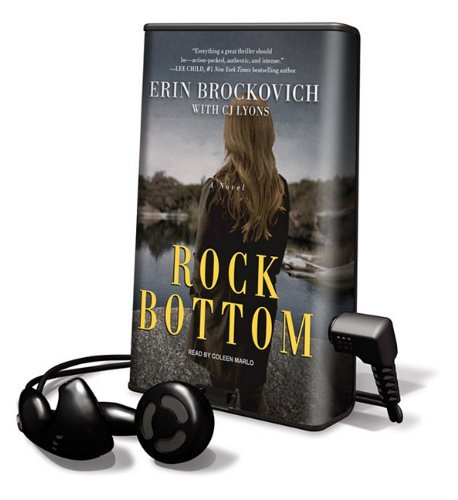 Rock Bottom: Lyons, C. J., Brockovich, Erin, Marlo, Coleen ...