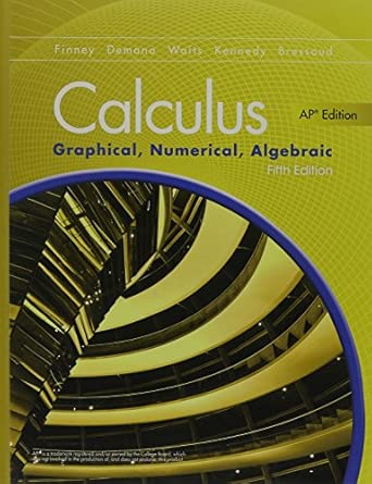 ADVANCED PLACEMENT CALCULUS 2016 GRAPHICAL NUMERICAL ALGEBRAIC FIFTH ...