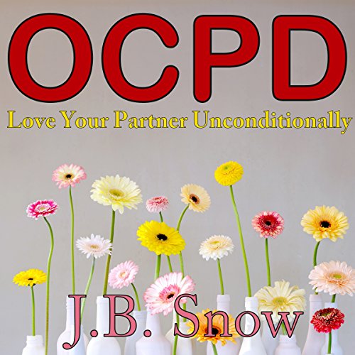 Amazon.com: How to Interact with Your OCPD Partner: A Guide to ...
