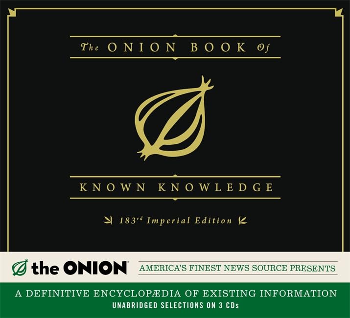 The Onion Book of Known Knowledge: A Definitive Encyclopaedia Of ...