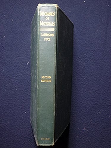 Mechanics of Materials: Philip Gustave Laurson, William Junkin Cox ...