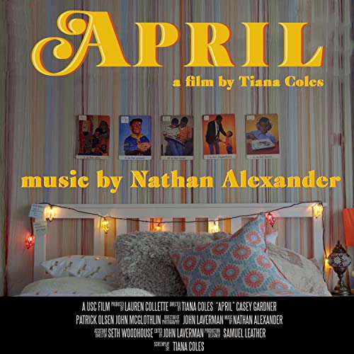 A.P.R.I.L (Original Motion Picture Soundtrack) de Nathan Alexander no ...
