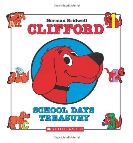 School Days Treasury (Clifford): Bridwell, Norman: 9780439915687 ...