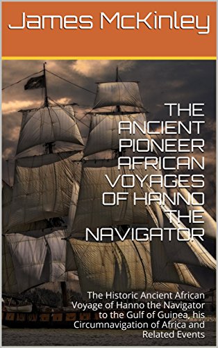 Amazon.co.jp: THE ANCIENT PIONEER AFRICAN VOYAGES OF HANNO THE ...