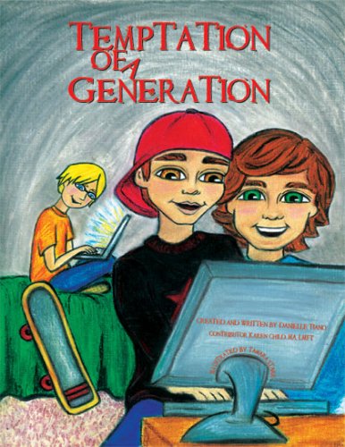 Temptation of a Generation: Danielle Tiano, with Karen Child, Tamara ...