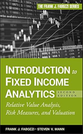 Amazon.com: Introduction to Fixed Income Analytics: Relative Value ...