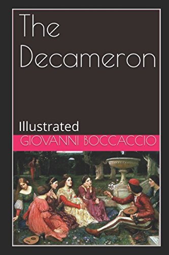The Decameron: Illustrated: Boccaccio, Giovanni, Florio, John ...
