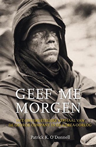 Amazon.co.jp: Geef me morgen: het onvergetelijke verhaal van de George ...