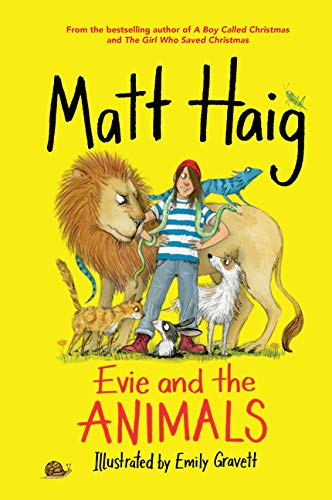 Evie and the Animals: Haig, Matt, Gravett, Emily: 9781443460057: Amazon ...