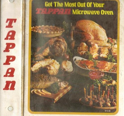 Get the Most Out of Your Tappan Microwave Oven: Home Economics ...