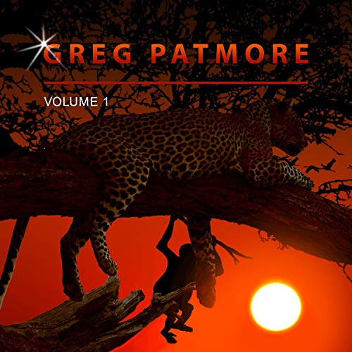 Play Greg Patmore, Vol. 1 by Greg Patmore on Amazon Music