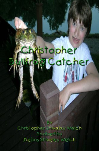 Christopher Bullfrog Catcher (The Christopher Series Book 1) - Kindle ...