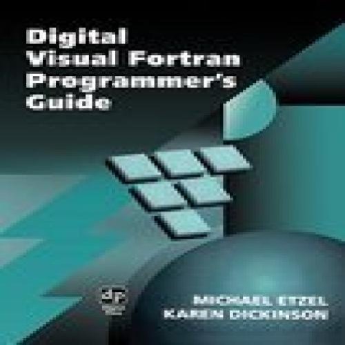 DIGITAL VISUAL FORTRAN PROGRAMMER'S GUIDE : Amazon.in: Books