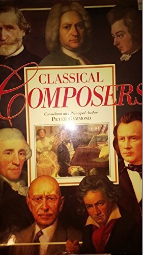 Classical Composers:An Illustrated History: Peter Gammond: Amazon.com ...