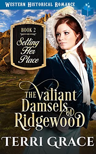 Setting Her Place (The Valiant Damsels Ridgewood Book 2) - Kindle ...