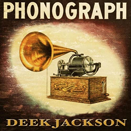 Amazon Music - Deek JacksonのPhonograph - Amazon.co.jp