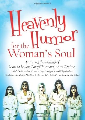 Heavenly Humor for the Woman's Soul : Bolton, Martha, Clairmont, Patsy ...