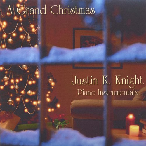 Play A Grand Christmas by Justin K. Knight on Amazon Music