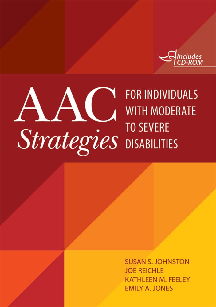 Aac Strategies for Individuals with Moderate to Severe Disabilities ...