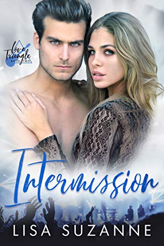 Intermission (Love Triangle Duet Book 2) eBook : Suzanne, Lisa: Amazon ...