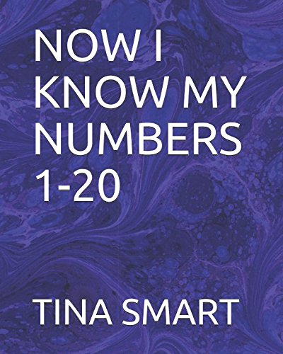 NOW I KNOW MY NUMBERS 1-20: SMART, TINA: 9781521767955: Amazon.com: Books
