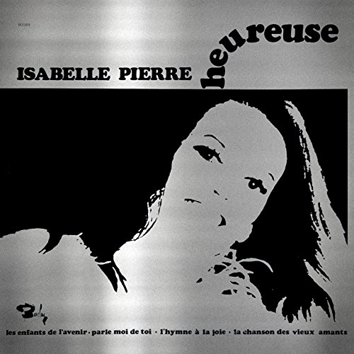 Heureuse by Isabelle Pierre on Amazon Music Unlimited