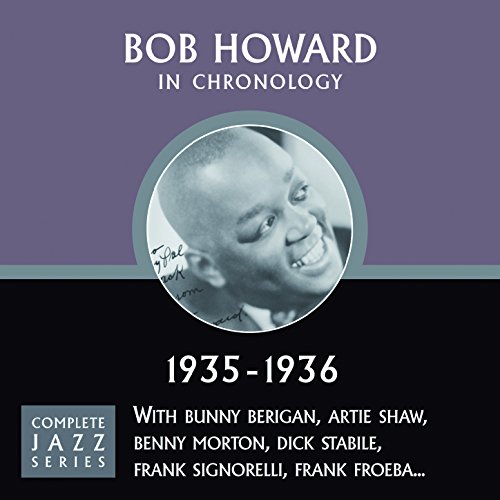 Amazon Music - Bob HowardのComplete Jazz Series 1935 - 1936 - Amazon.co.jp