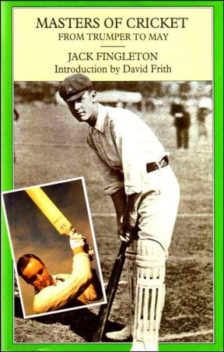Masters of Cricket: Fingleton, Jack, Frith, David: 9781851454570 ...