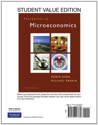 Foundations of Microeconomics: Student Value Edition: Bade, Robin ...