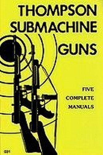 Thompson Submachine Gun: desert pub: 9780879470319: Amazon.com: Books